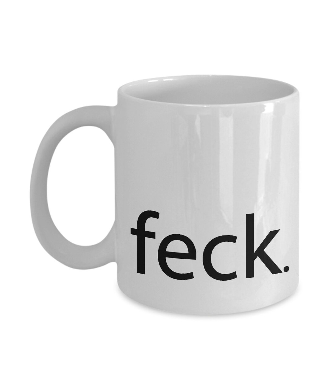 Feck - St Patricks Day Mug - Funny Irish Saying - Irish Quote - Irish ...
