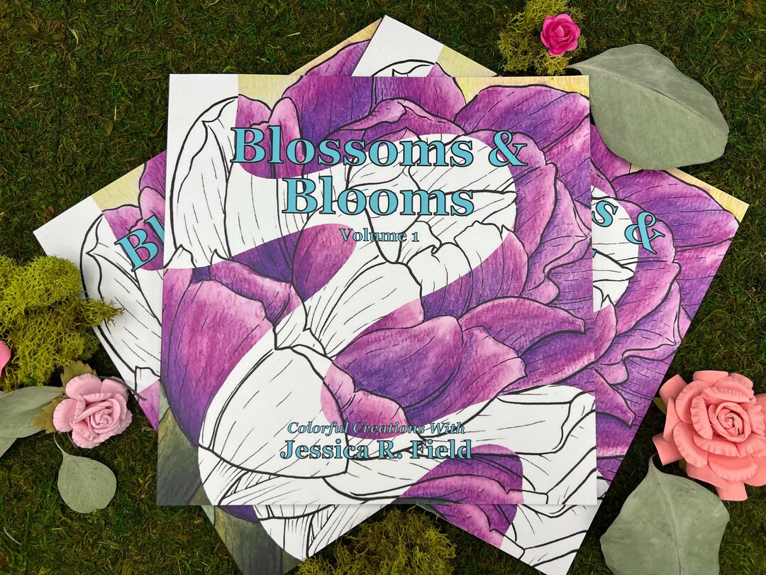 Coloring Book - "blossoms & Blooms: Volume 1" by Jessica R. Field - Etsy