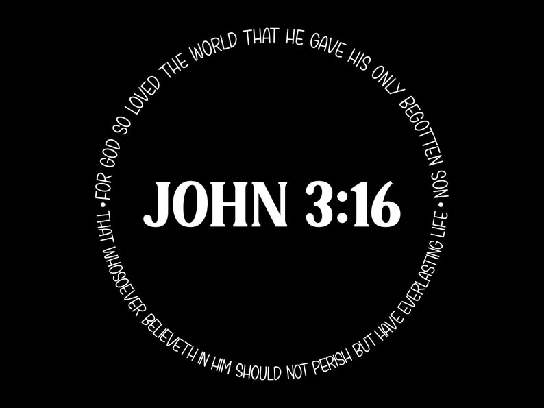 John 3:16 KJV for God so Loved the World Round Shaped Bible Verse SVG ...