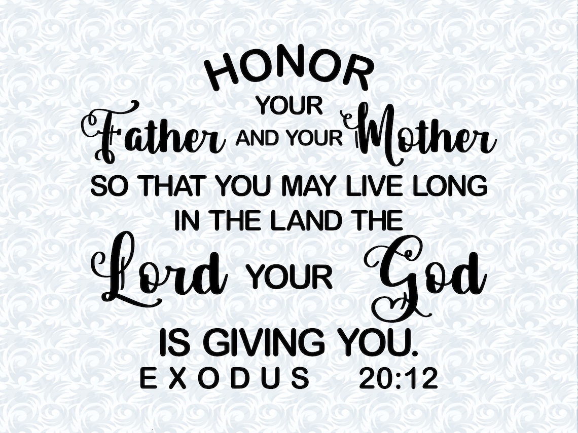 Exodus 20:12 Honor Your Father and Your Mother Bible Verse SVG With ...