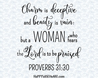 Proverbs 31 30 Svg | Etsy