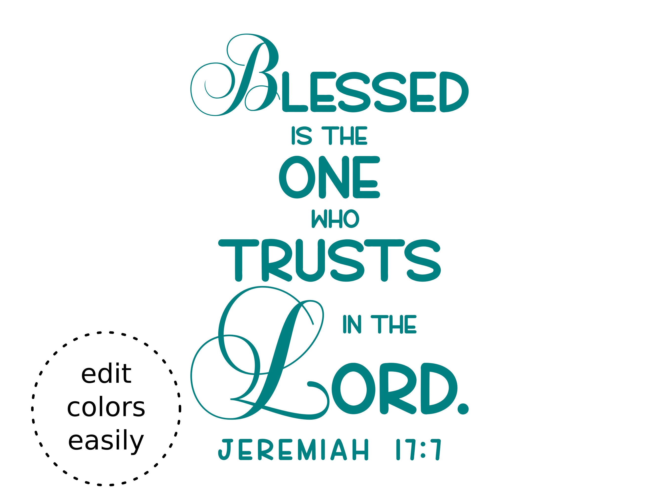 Jeremiah 17:7 Blessed is the One Who Trusts in the Lord Bible Verse SVG ...