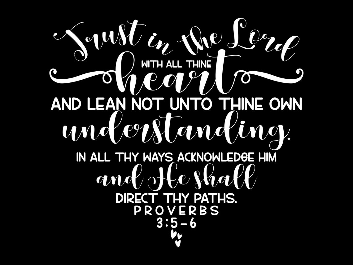Proverbs 3:5-6 KJV Trust in the Lord Heart Shaped Bible Verse | Etsy
