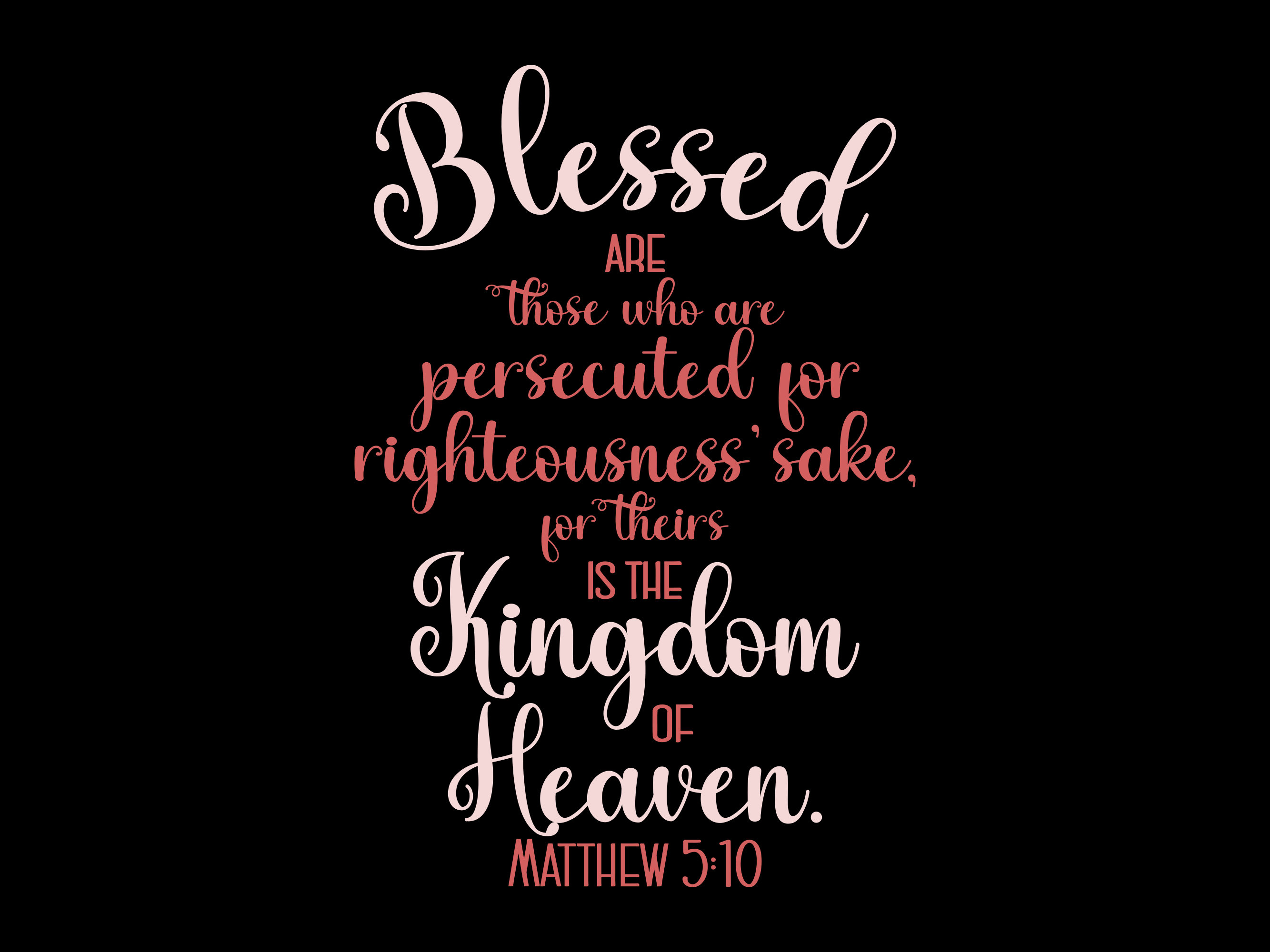 Blessed Are Those Who Are Persecuted