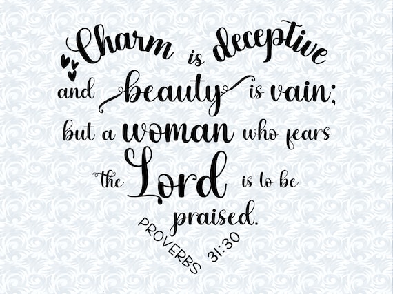 Proverbs 31:30 Wallpaper