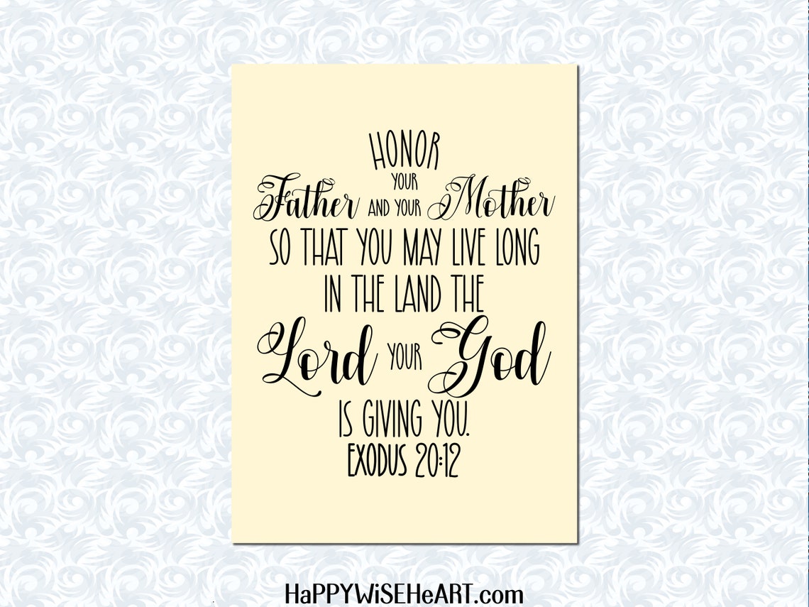 Exodus 20:12 Honor Your Father and Your Mother Printable Art | Etsy