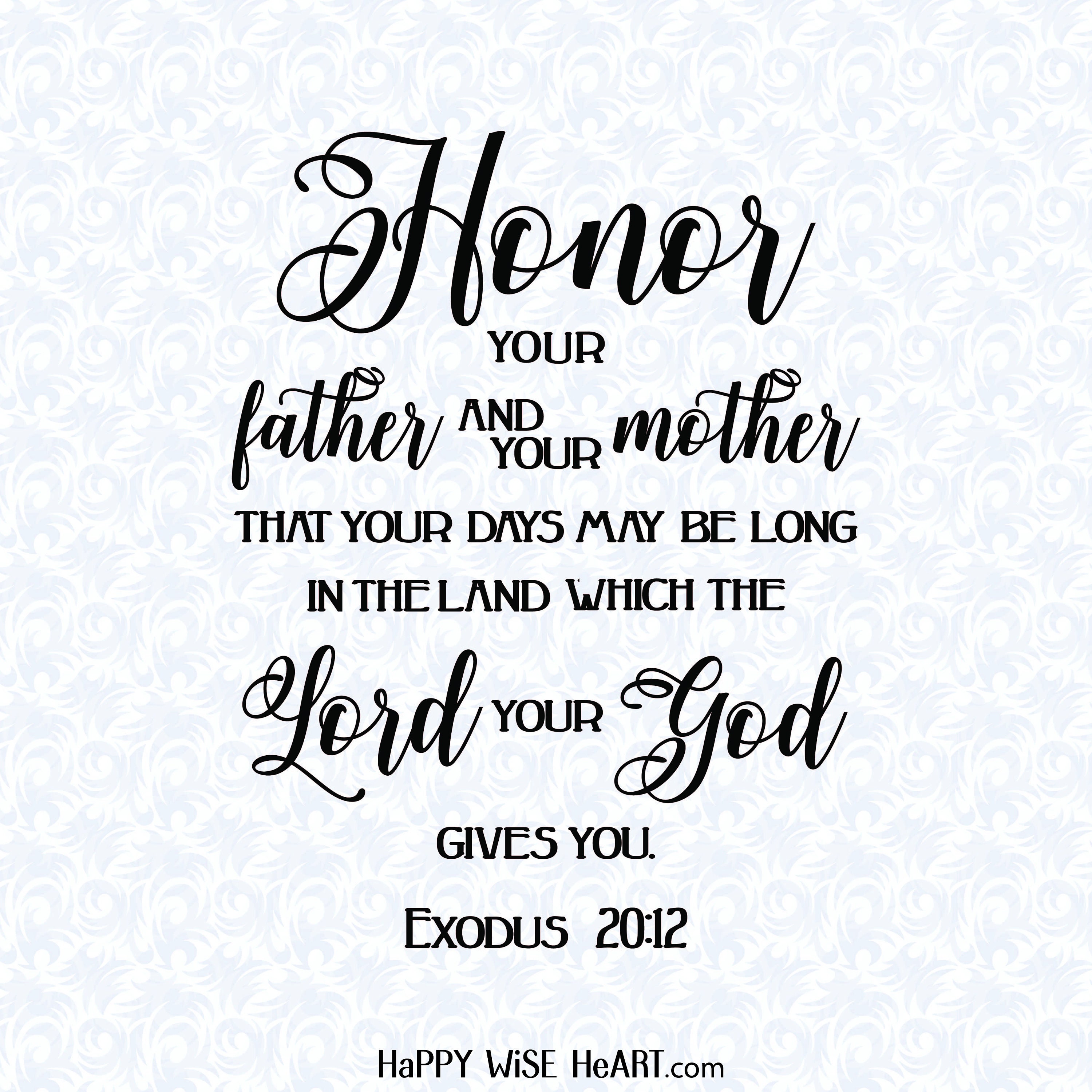 Exodus 20:12 Honor Your Father and Your Mother Printable Art | Etsy