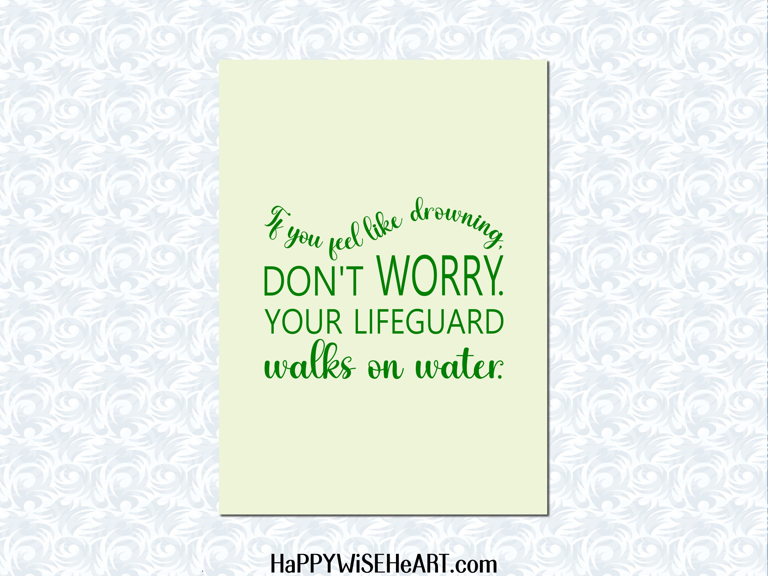 Inspirational Quotes SVG: Lifeguard Walks on Water (commercial License ...
