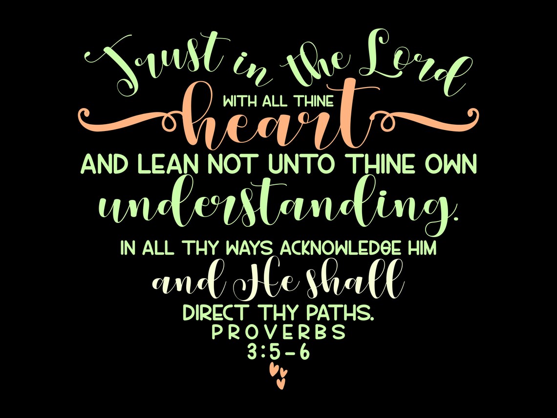 Proverbs 3:5-6 KJV Trust in the Lord Heart Shaped Bible Verse - Etsy