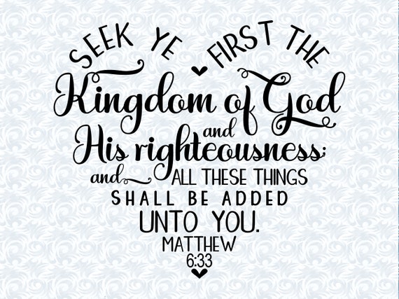 Matthew 6:33 KJV Seek Ye First the Kingdom of God Heart Shaped - Etsy