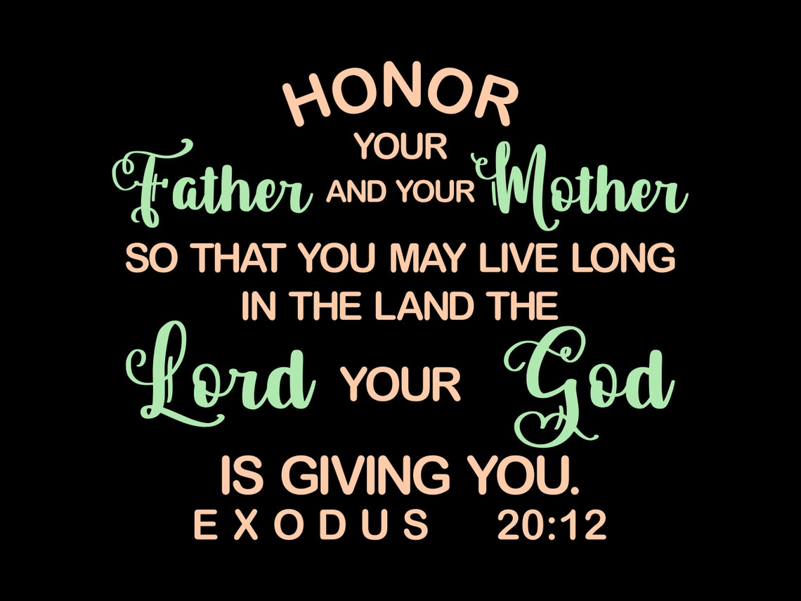 Exodus 20:12 Honor Your Father and Your Mother Bible Verse SVG With ...