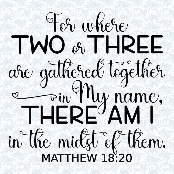 Verse Matthew 18 20 - Etsy