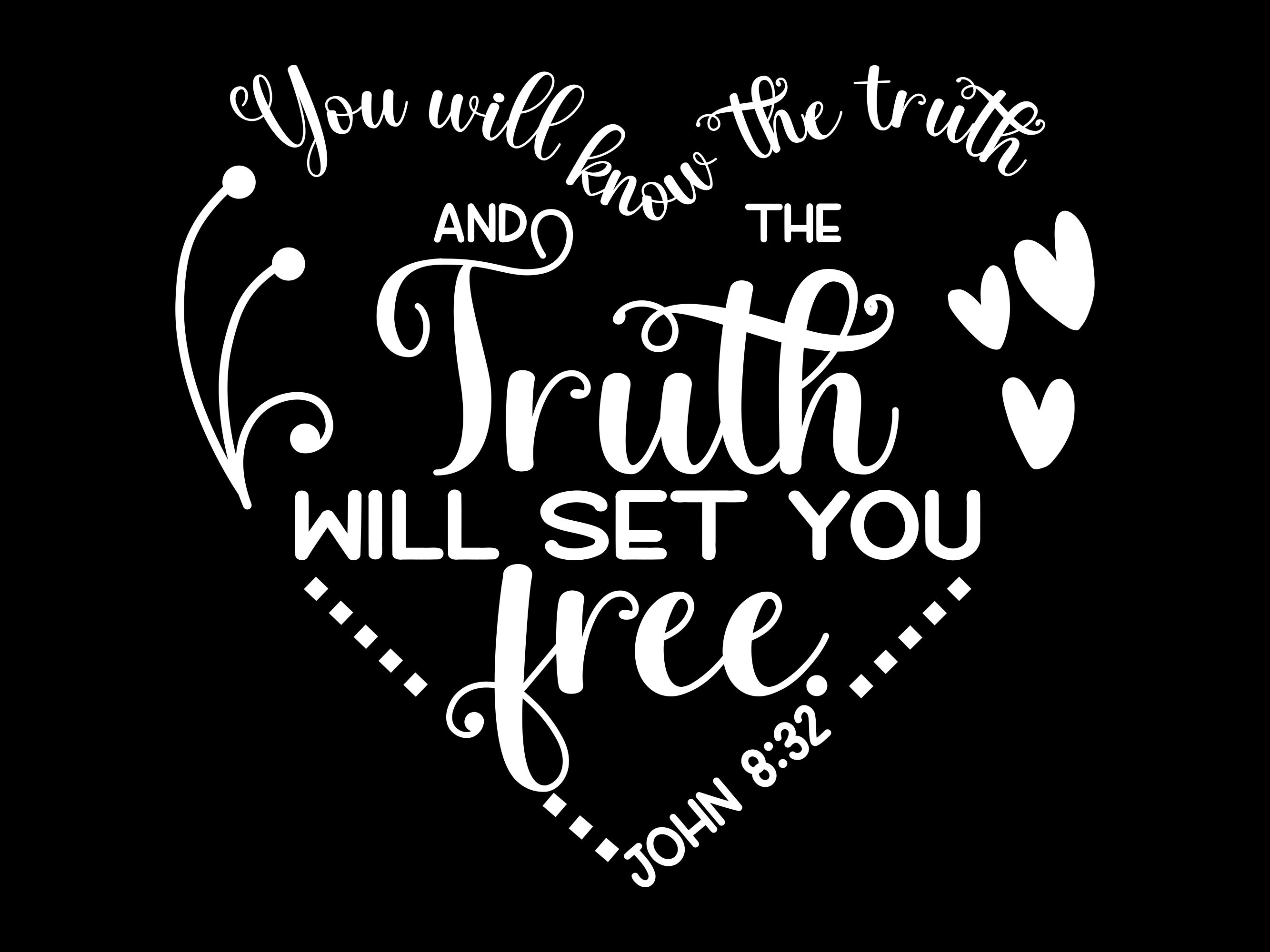 John 8 32 Black Background