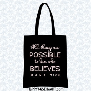 Mark 9:23 All Things Are Possible to Him Who Believes Bible Verse SVG ...