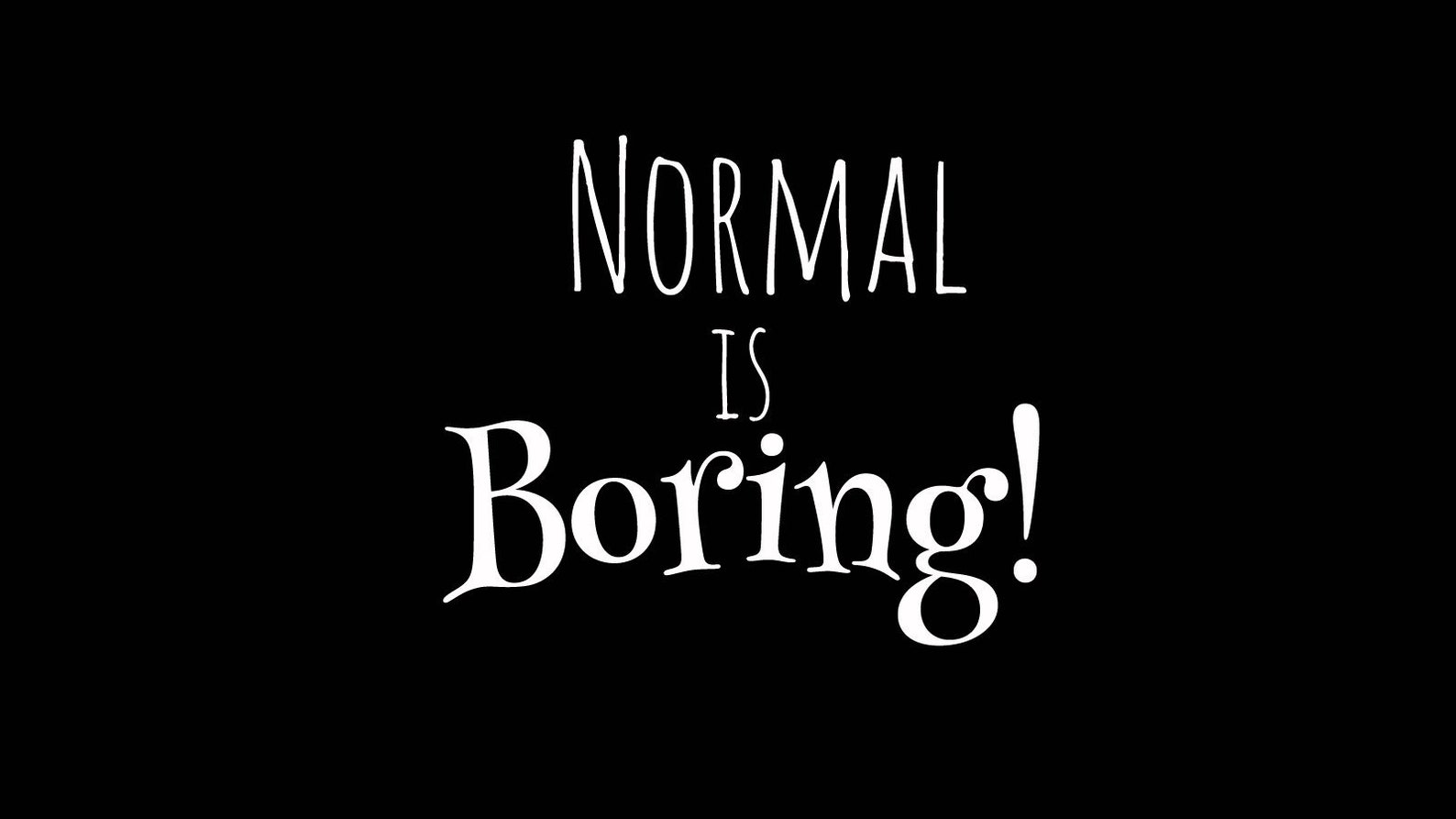 Normal is Boring Decal - Etsy