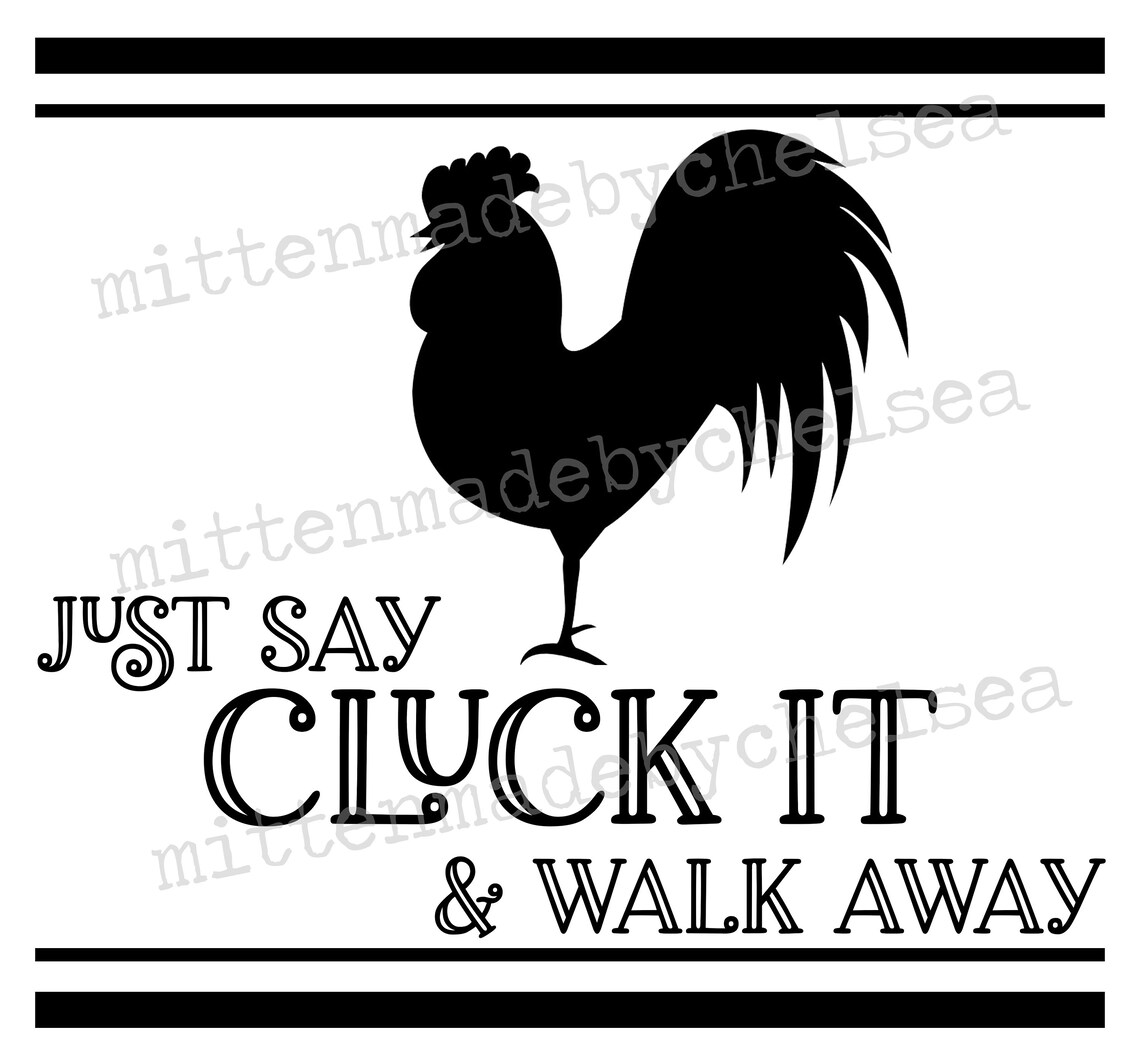 Cluck It SVG PDF DXF Digital Cut File - Etsy