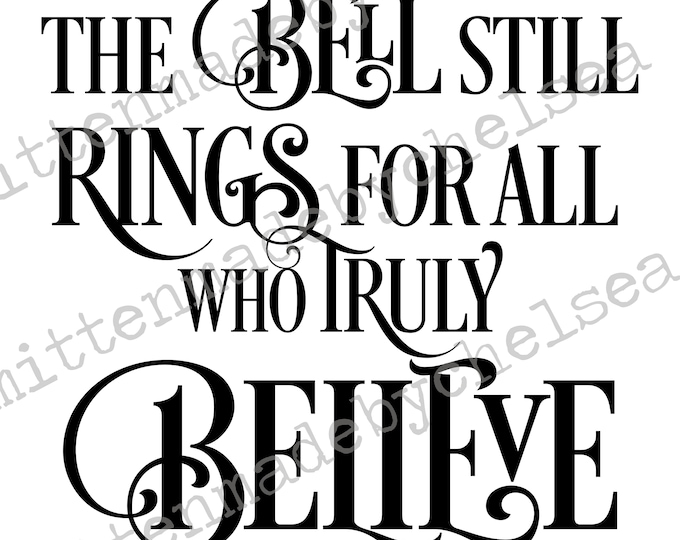 The Bell Still Rings for Those Who Believe Believe SVG - Etsy