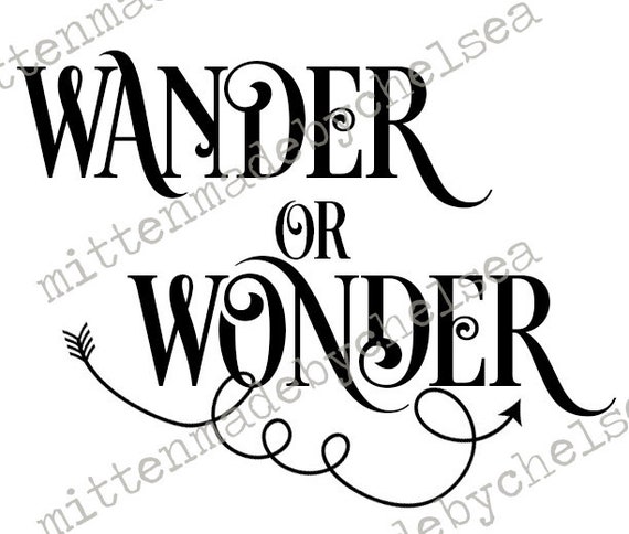 Wander or Wonder SVG DXF PDF Digital Cutfile - Etsy