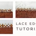 Lace Beaded Edge Tutorial, How to Finish Bead Embroidery, Lace ...