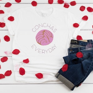 Conchas Everyday T-shirt, Pan Dulce, Sweet Bread Shirts, Funny Shirt ...