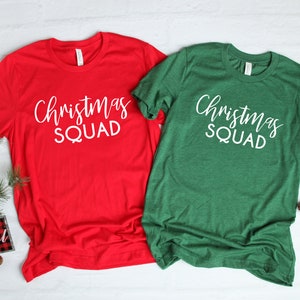 Christmas Squad Christmas Tee Shirt, Funny Christmas Shirt, Christmas ...