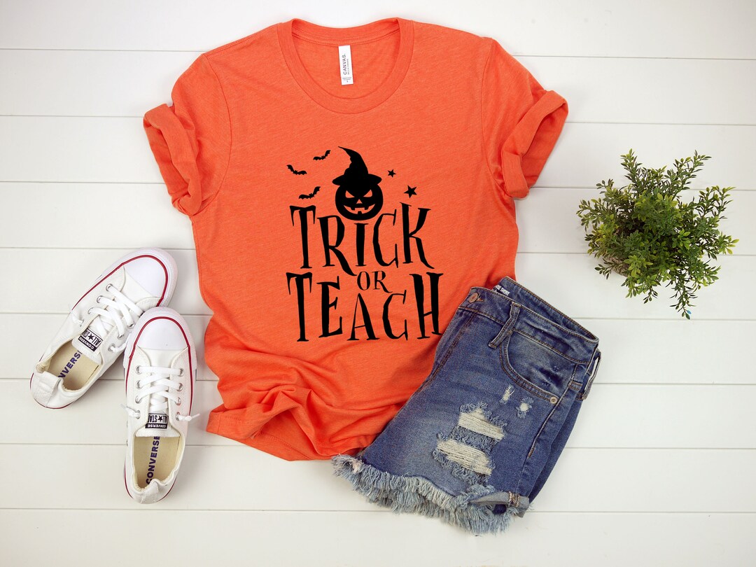 Halloween Shirt, Trick or Teach Shirt, Trick or Treat Shirts, Cute ...