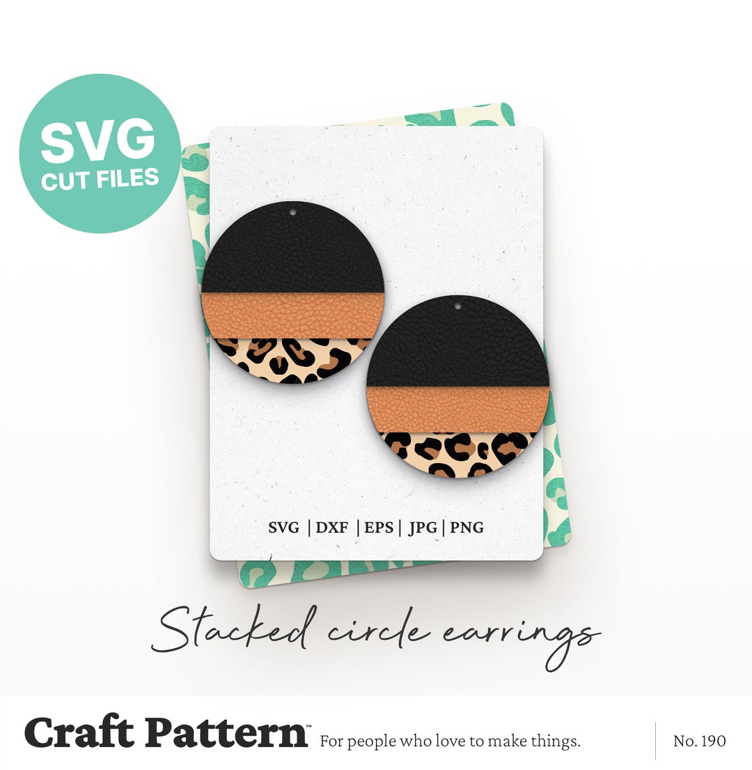 Stacked Circle Earrings SVG, Earring Template, Glowforge SVG, Laser Cut ...
