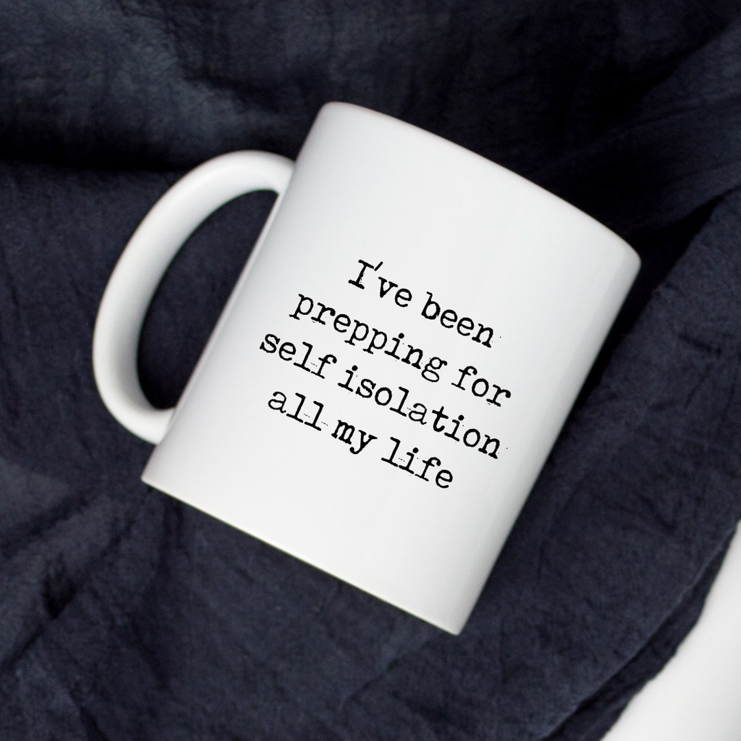 Self Isolation Mug Social Distancing Gift Quarantine Warning Mug Gift ...