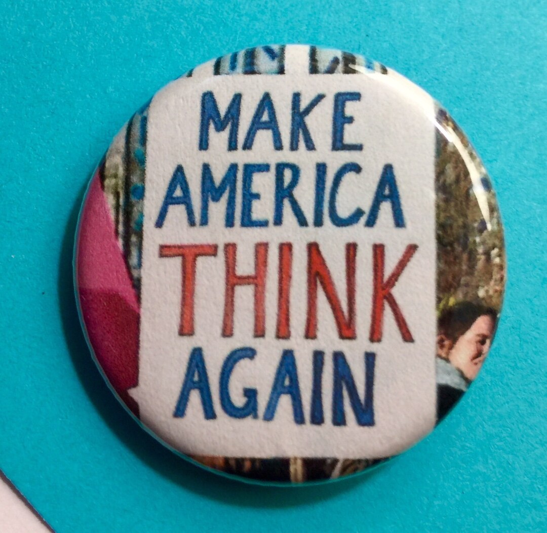 Make America Think Again 1.25 Inch Pinback - Etsy