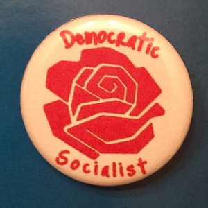 Democratic Socialist Rose Button | 1.25 Inch Pinback | Bernie - Etsy