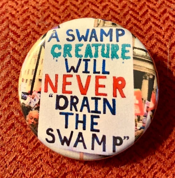 Drain the Swamp 1.25 Inch Political Button Anti-trump - Etsy