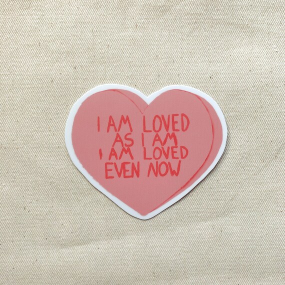 I Am Loved Sweetheart Sticker Self Love Sticker Laptop - Etsy