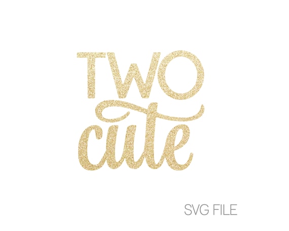 Two Cute SVG Second Birthday SVG Two SVG Digital | Etsy