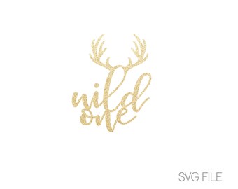 One SVG File Wild One Decal File Woodland Deer | Etsy