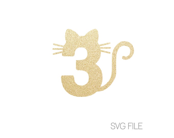 3 Cat SVG File Third Birthday SVG Cat SVG 3rd Birthday Kitty Cat Party ...