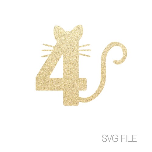 4 Cat SVG File 4th Birthday SVG Cat SVG Digital Download - Etsy