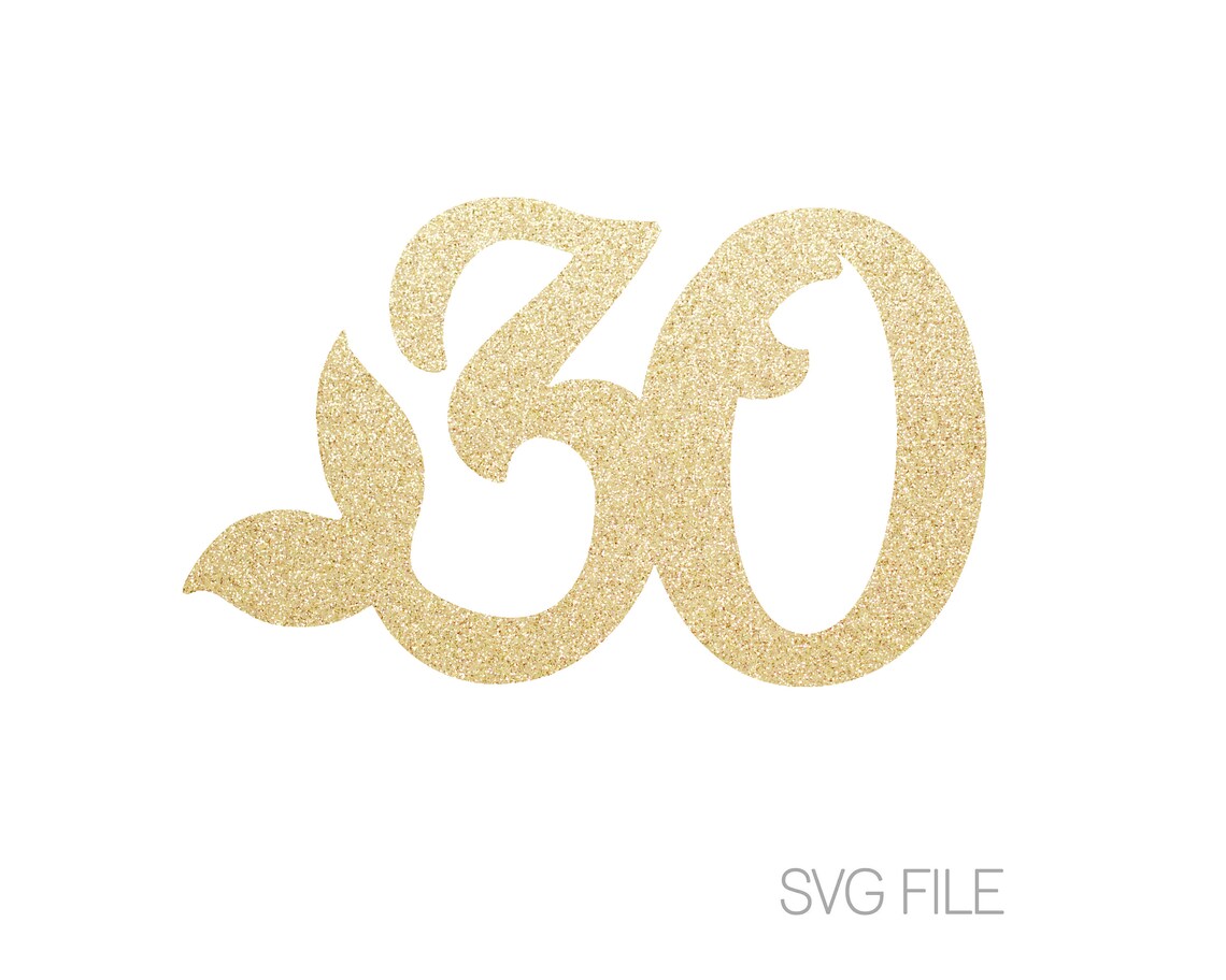 30 Mermaid SVG 30th Birthday SVG Mermaid Party Svg 30 - Etsy