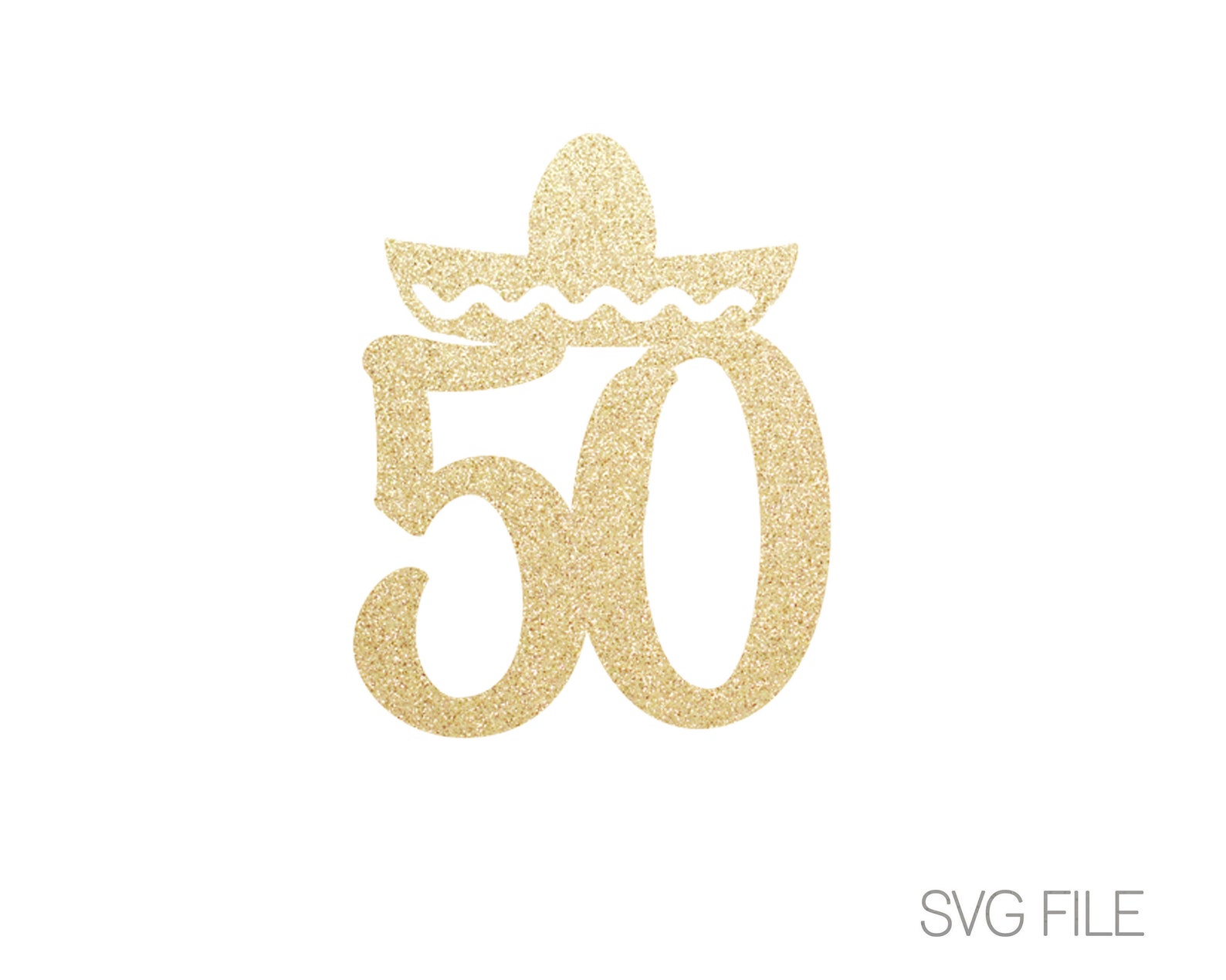 50 Fiesta SVG - Sombrero SVG - 50th Birthday | Fiesta SVG | Digital ...
