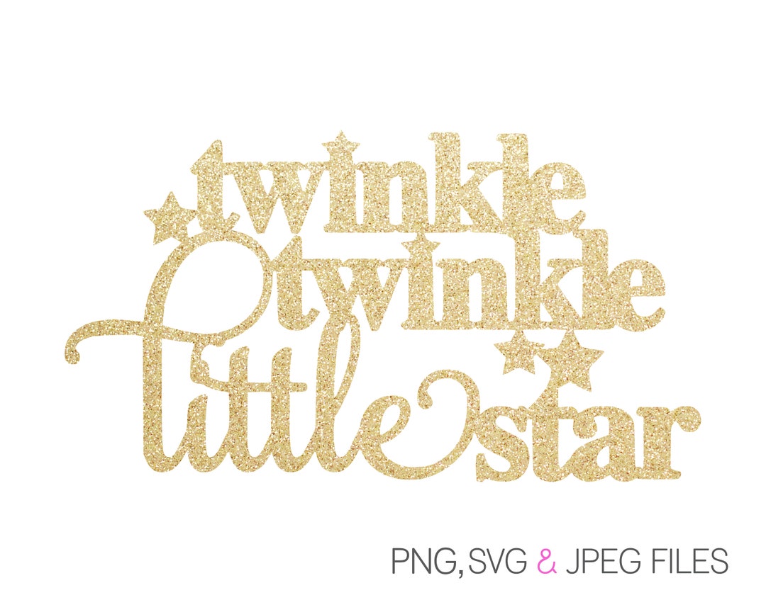 Twinkle Twinkle Little Star SVG File | Gender Reveal | Baby Shower ...