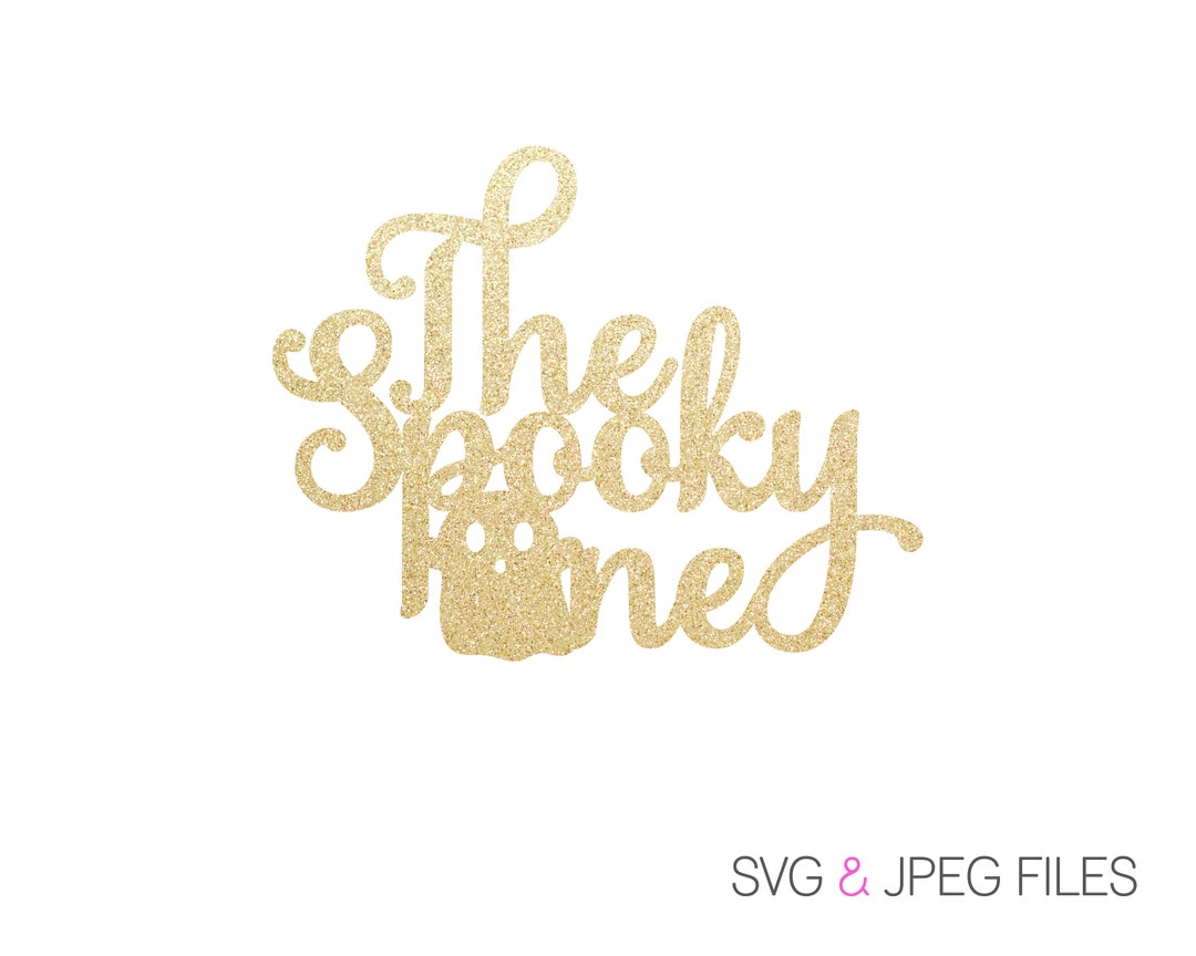 The Spooky One SVG | Halloween Birthday | Spooky First Birthday SVG ...