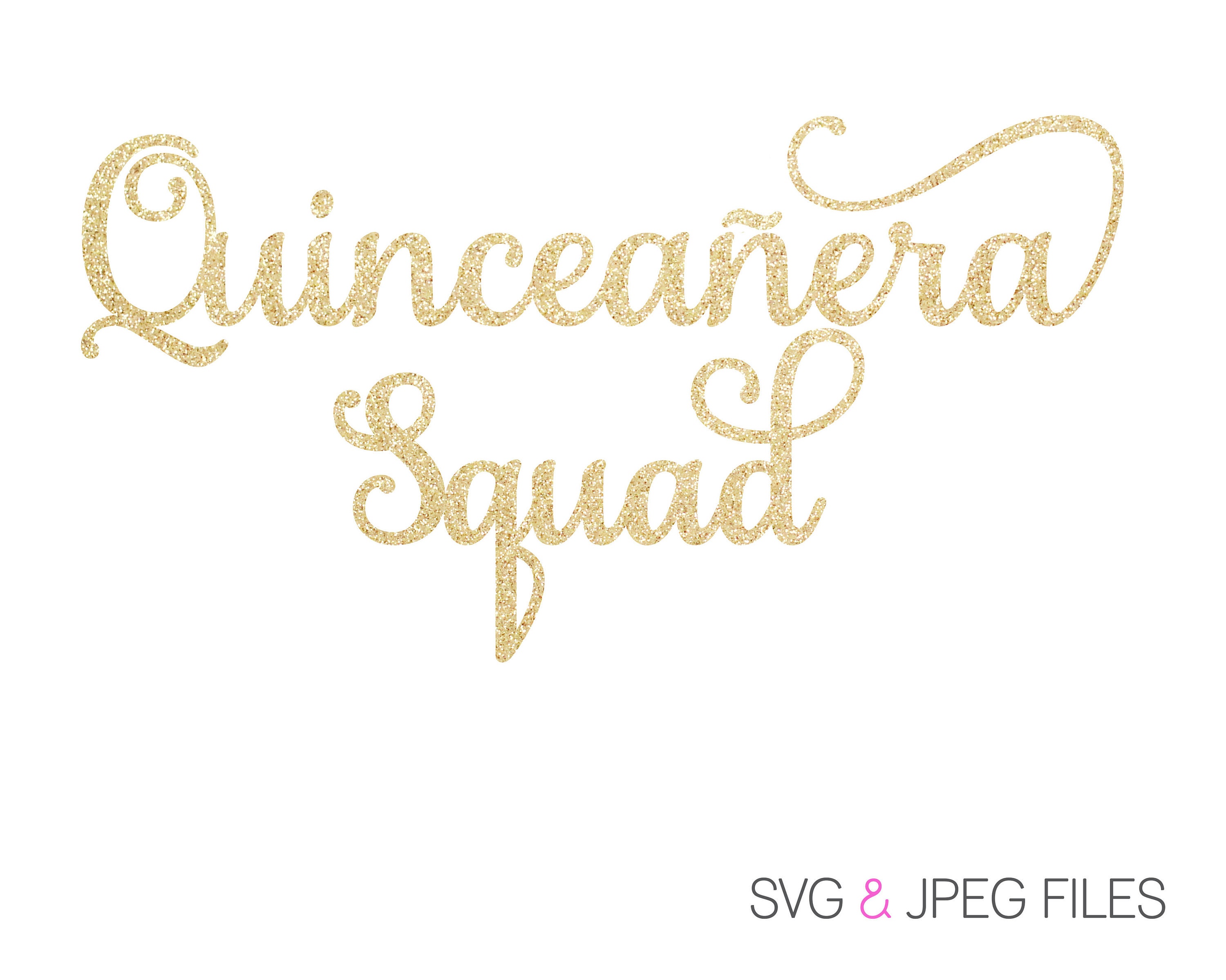 Quinceañera Squad SVG | Printable | Digital Download | Squad SVG | 15 ...
