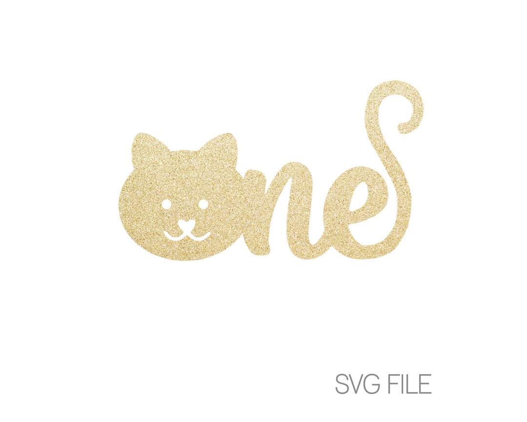 One Cat SVG File | First Birthday | Girls Birthday | Cutting File ...