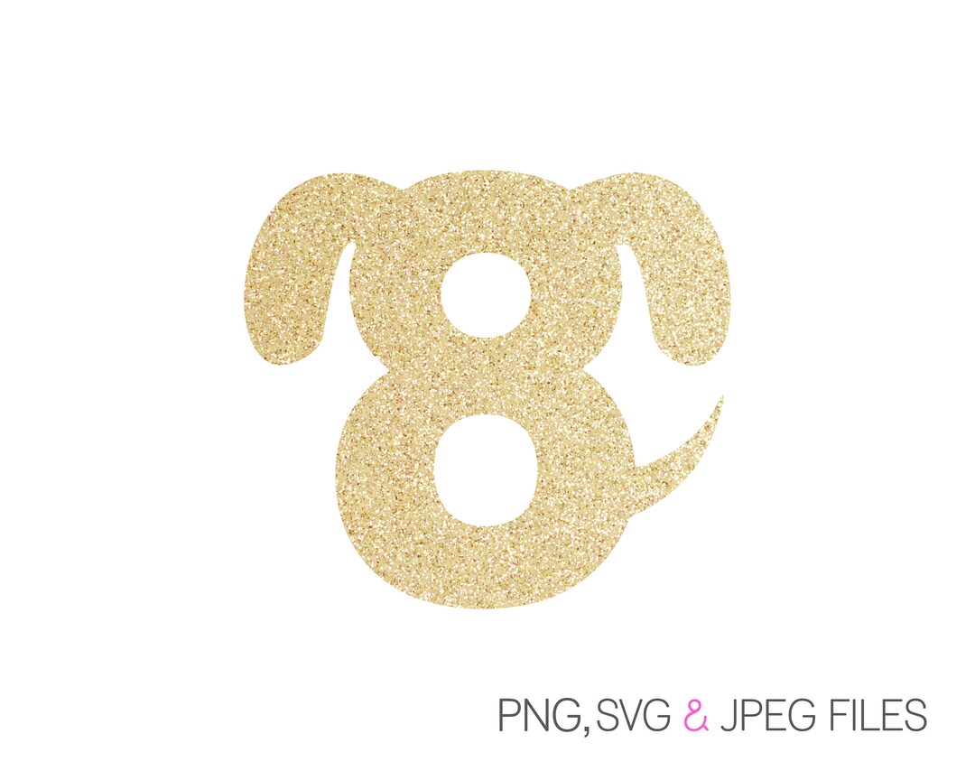 8 Dog SVG File | 8th Birthday SVG | Dog SVG | Eight Birthday | Puppy ...