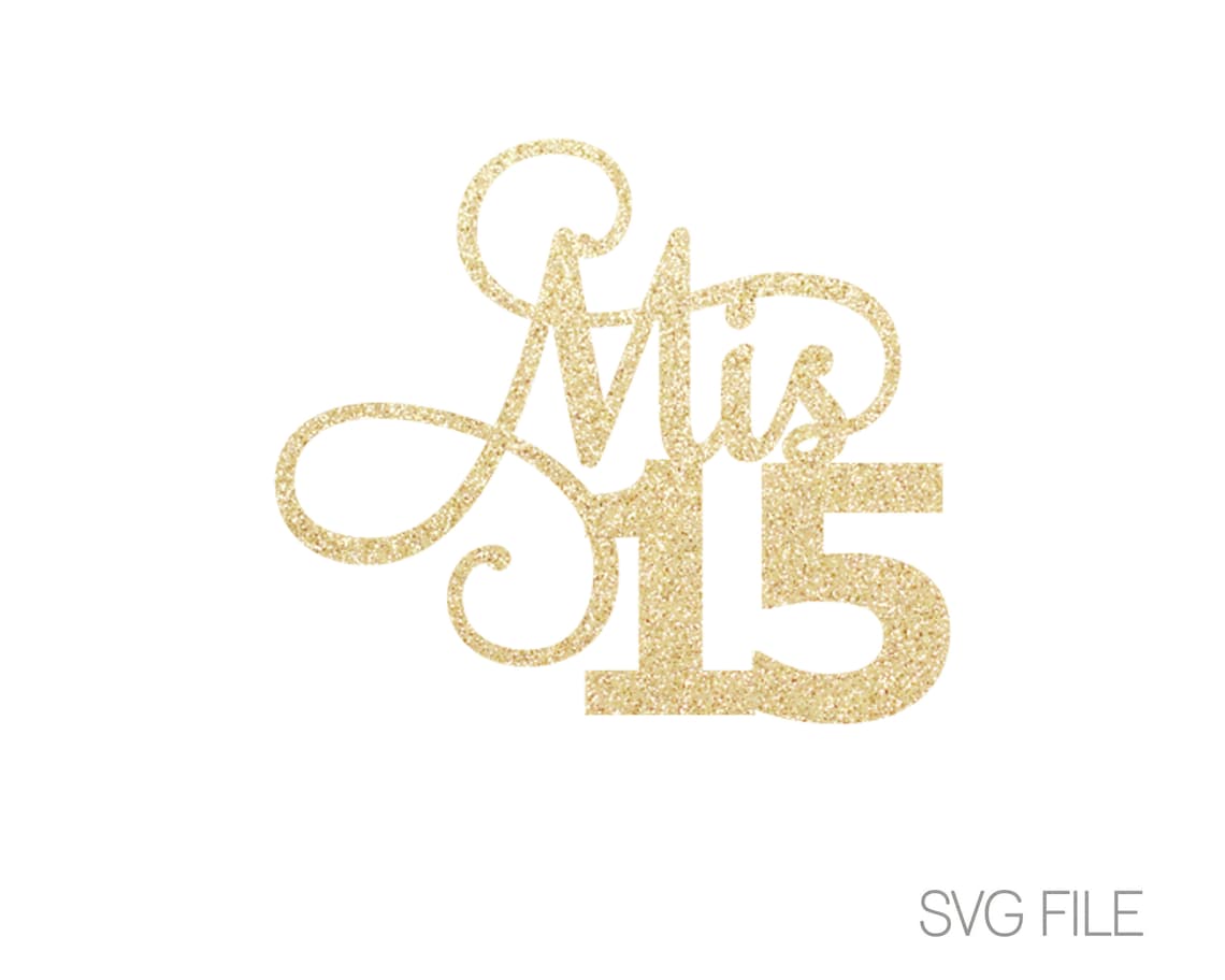 Mis 15 SVG Mis Quince Quinceañera svg Digital Download | Etsy