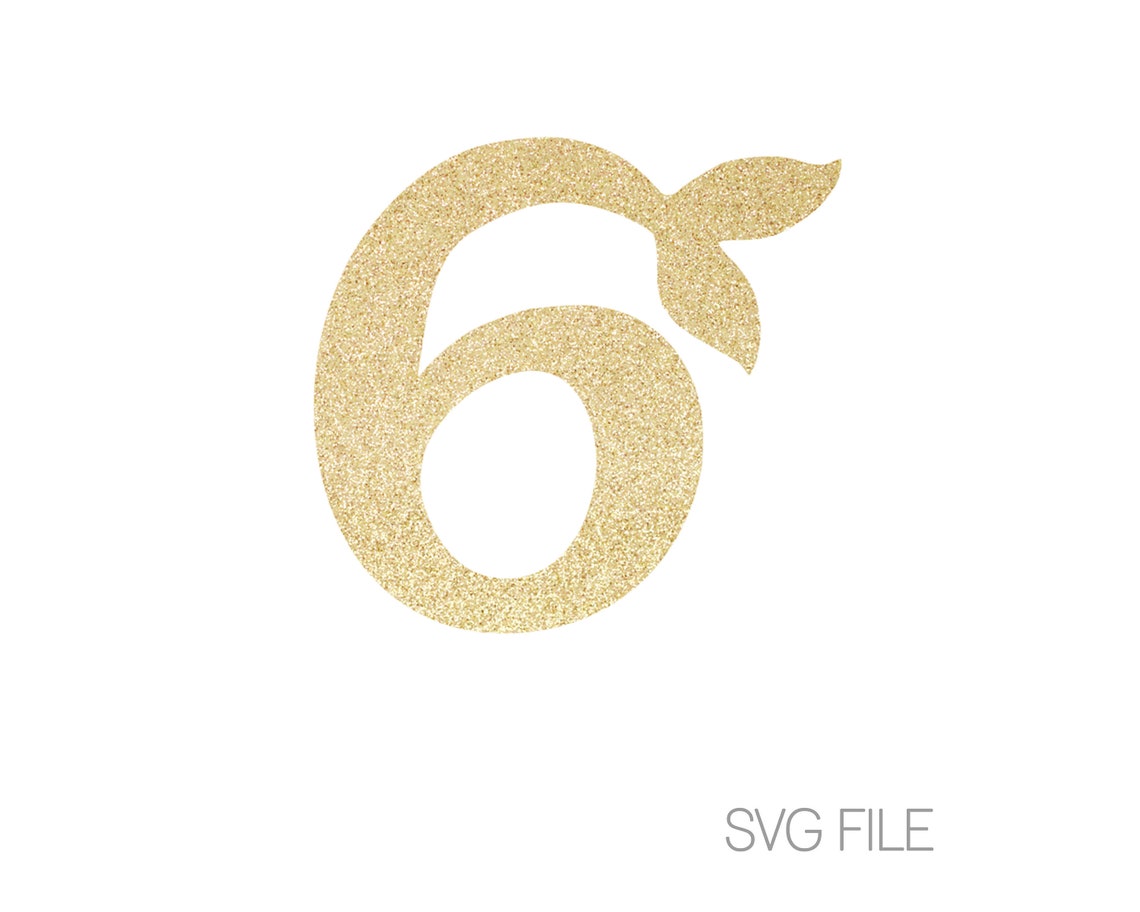 6 Mermaid Tail SVG Mermaid 6 SVG 6th Birthday SVG | Etsy