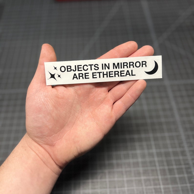 Objects in Mirror Are Ethereal Vinyl Bumper Sticker Decal Car - Etsy