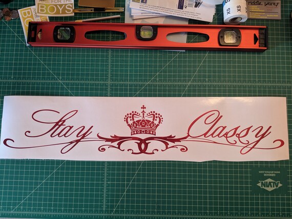 Stay Classy Windshield Banner Vinyl Bumper Sticker Decal Car - Etsy