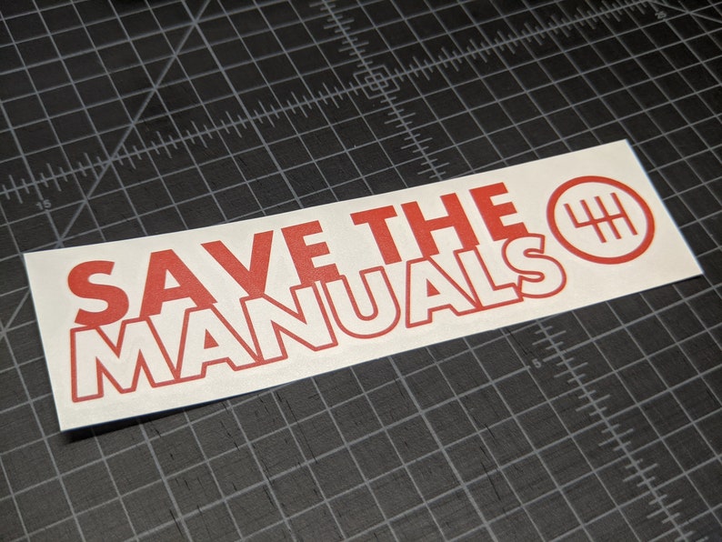 Save the Manuals Vinyl Bumper Sticker Decal Car Truck Window - Etsy