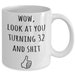 Funny 32nd Birthday Gifts, 32nd Birthday Gift Ideas, Funny Gift Idea ...