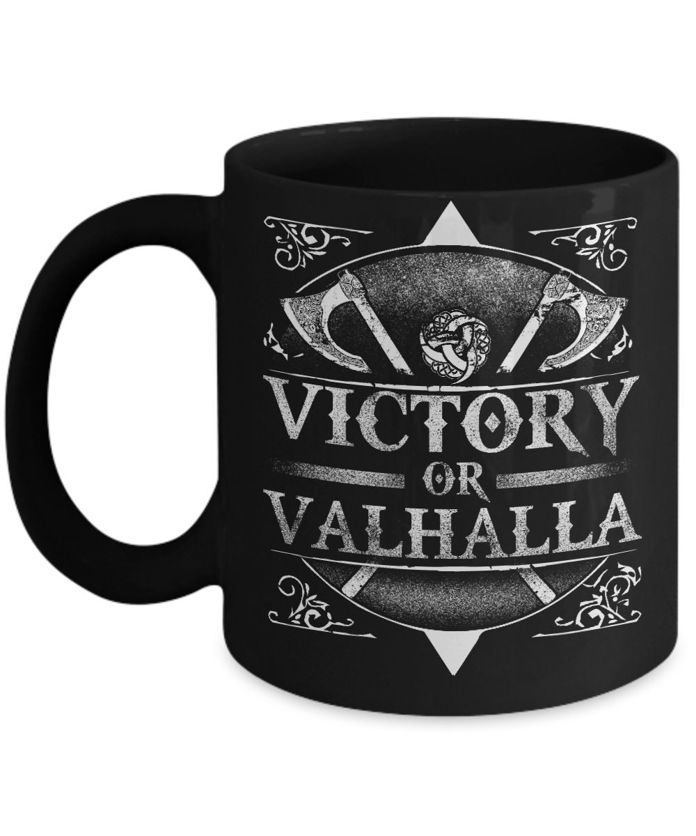 Victory or Valhalla Viking Coffee Mug - Etsy